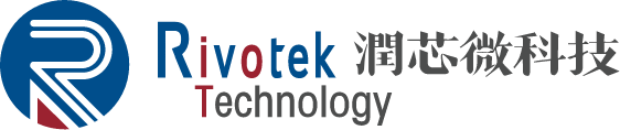 Rivotek Technology | 润芯微科技